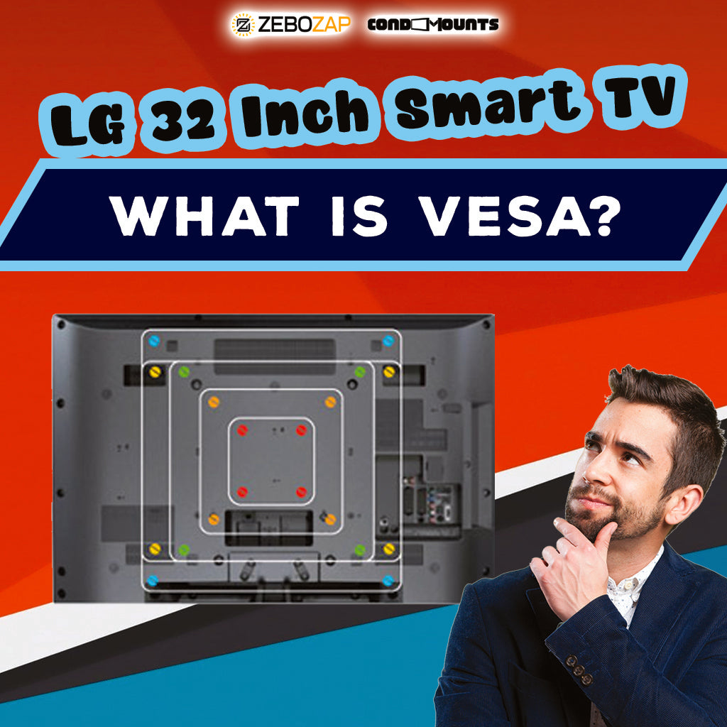 Mastering VESA: Enhancing Your LG 32 inch Smart TV Experience – CONDOMOUNTS