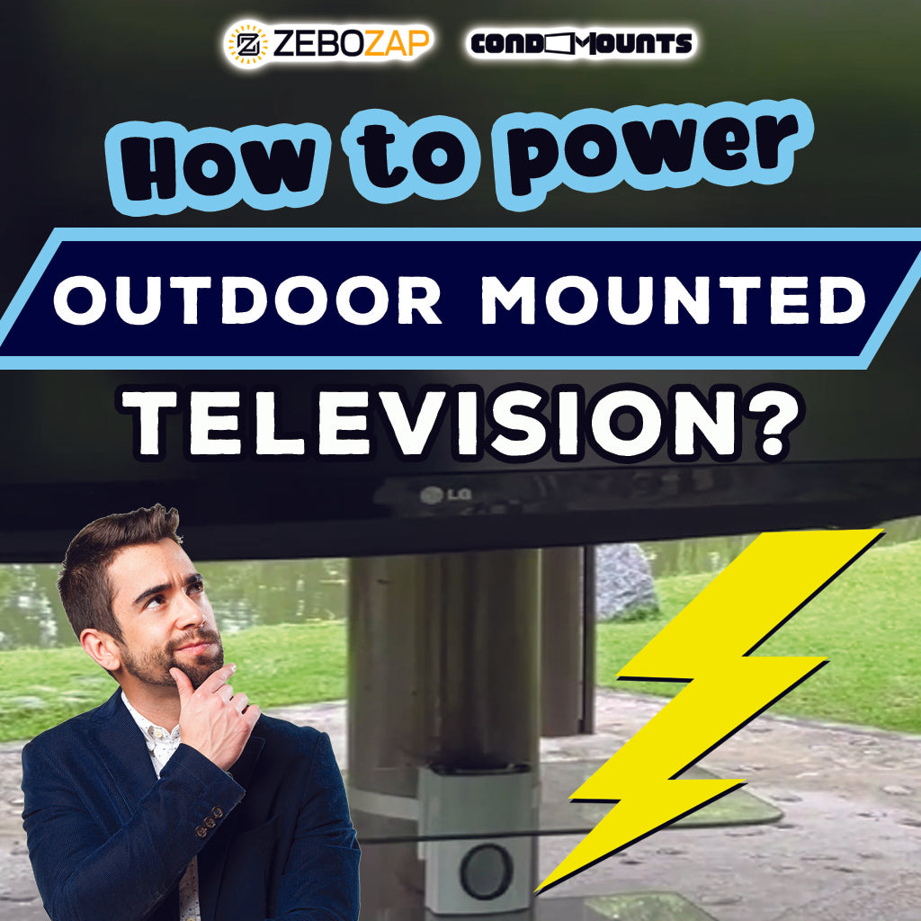 Mastering Outdoor TV Power: A Guide by Condomounts – CONDOMOUNTS